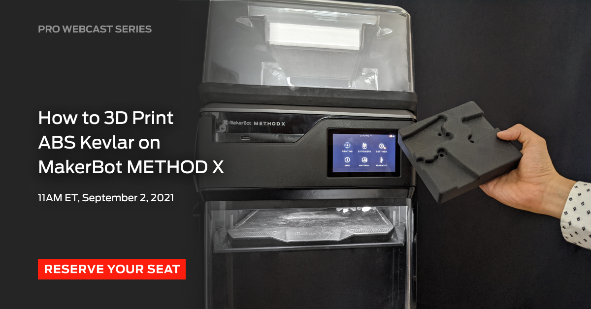 Live Webinar - How to 3D Print ABS Kevlar on MakerBot METHOD X – Profound3D