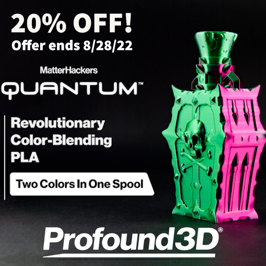 20% Off Quantum Dual Color PLA! – Profound3D