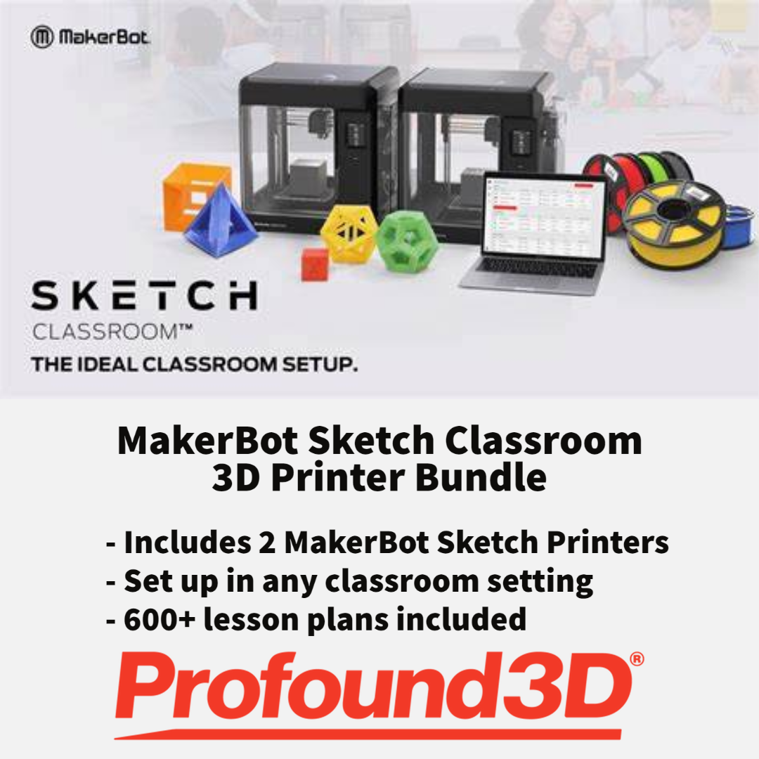 MakerBot Sketch Classroom 3D Printer Bundle – Profound3D